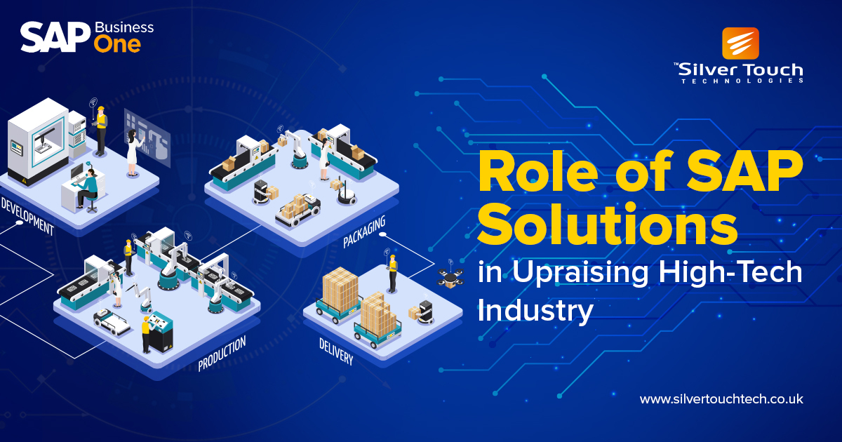 Complete SAP solution for High-Tech Industry | Silver Touch Technologies