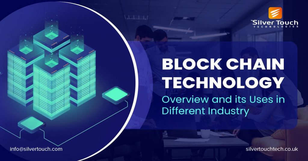 Blockchain Technology | Overview and Uses | Silver Touch UK