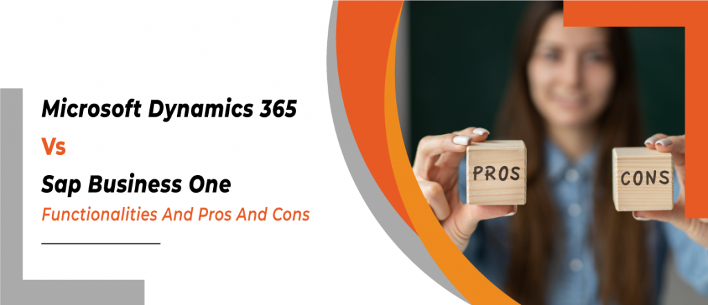 Microsoft Dynamics Vs SAP Business One | Which is the Best ERP?