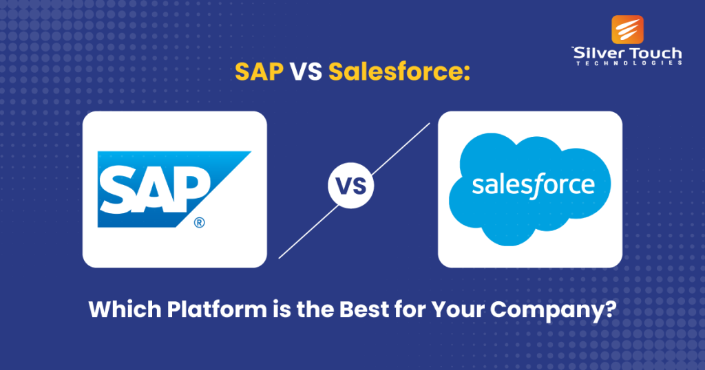 SAP Vs. Salesforce Which is the Better CRM?